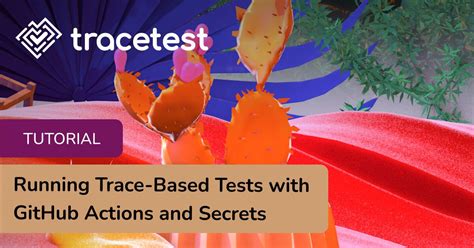 tracetest on linkedin running trace based tests with github actions