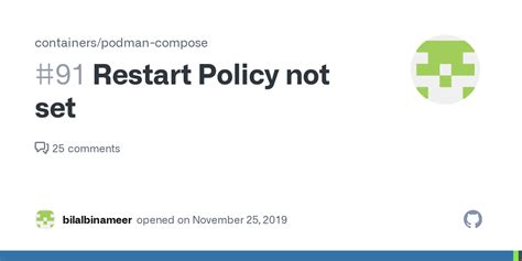 Restart Policy Not Set · Issue 91 · Containerspodman Compose · Github
