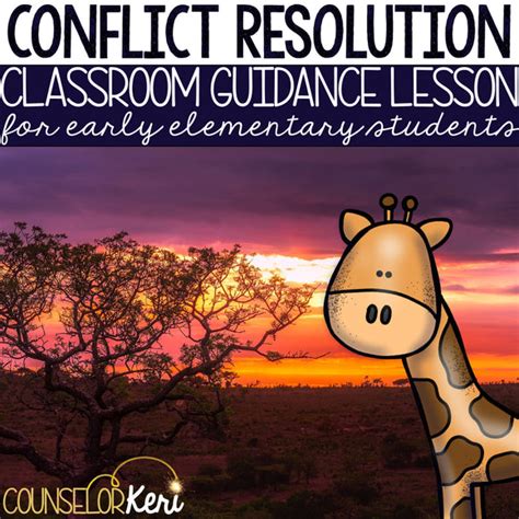 Conflict Resolution Classroom Guidance Lesson For Early Elementary Pri Counselor Keri