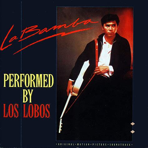 Albums That Should Exist Los Lobos La Bamba Alternate Version 1987