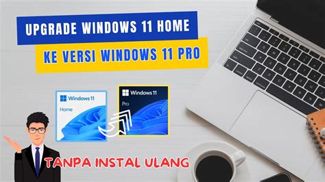 Cara Upgrade Windows 11 Home Ke Versi Professional Windows 11 Pro