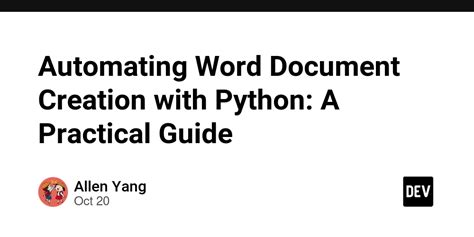 Automating Word Document Creation With Python A Practical Guide Dev
