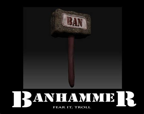 Ban Hammer Memes