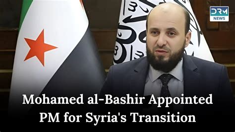 Mohamed Al Bashir Appointed Caretaker Syrian Pm For Transitional