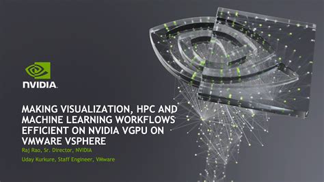 Gtc 2020 Making Visualization Hpc And Machine Learning Workflows Efficient On Nvidia Vgpu On