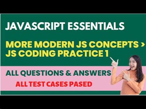 More Modern JS Concepts JS Coding Practice Answers JavaScript Essentials NxtWave CCBP