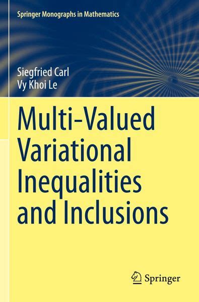Multi Valued Variational Inequalities And Inclusions Von Siegfried Carl