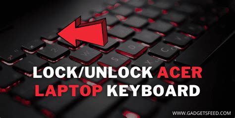 How To Unlock Keyboard On Acer Laptop Easy Methods