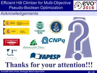 Efficient Hill Climber For Multi Objective Pseudo Boolean Optimization PDF