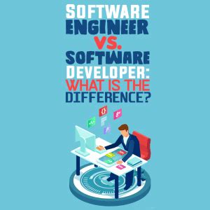 Software Engineer Vs Software Developer What Is The Difference Simple Programmer