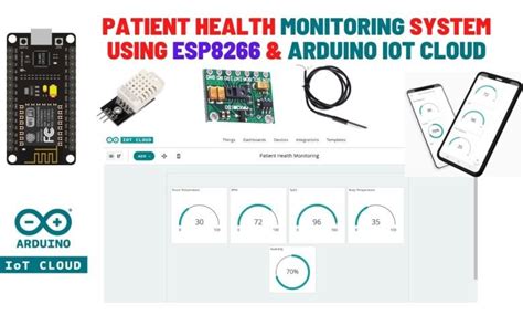 Patient Health Monitoring System Using Arduino Iot Cloud With Esp8266