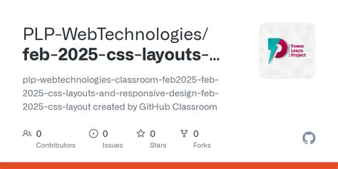 github plp webtechnologies feb 2025 css layouts and responsive design