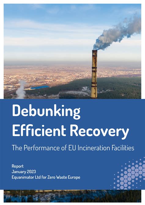 Debunking Efficient Recovery The Performance Of Eu Incineration