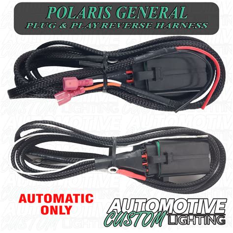 Polaris General Reverse Light Harness Auto Only New Version Automotive Custom Lighting