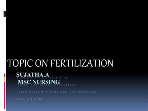 Fertilizationimplantation And Fetal Development Ppt