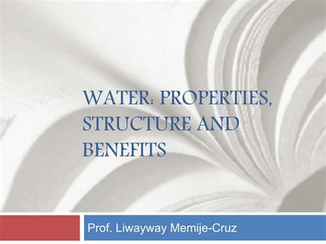 Water Properties Structure And Benefits Pptx