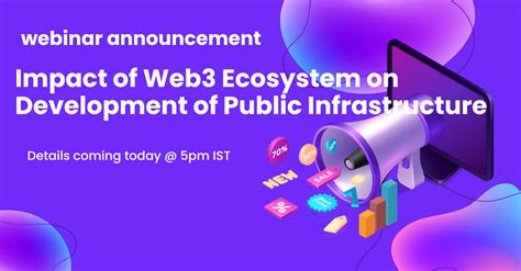 Impact Of Web3 Ecosystem On The Development Of Public Infrastructure