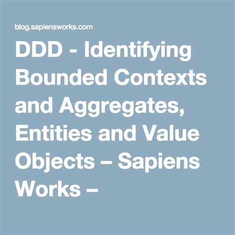 Ddd Identifying Bounded Contexts And Aggregates Entities And Value