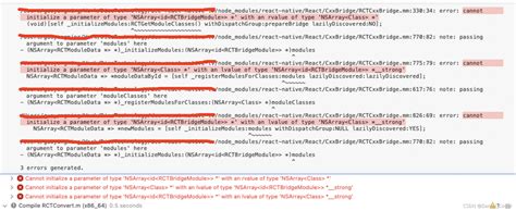 xcode12 5编译rn项目报错（cannot initialize a parameter of type ‘nsarray＜id＜rctbridgemodule＞＞ ‘ with an
