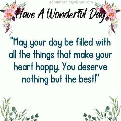 221 Have A Wonderful Day Quotes Wishes And Images