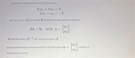 solved consider the following linear system of