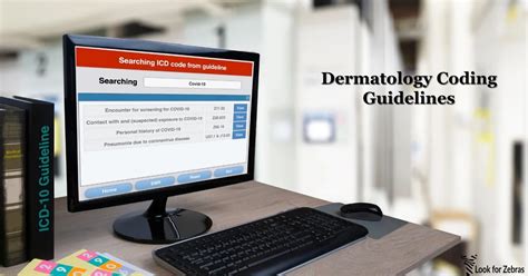 Dermatology Coding Guidelines Look For Zebras