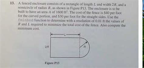 13 A Fenced Enclosure Consists Of A Rectangle Of Length L And Width 2