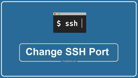 How To Change SSH Port In Linux Teach Developer