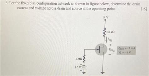 Solved For The Fixed Bias Configuration Network As Shown Chegg