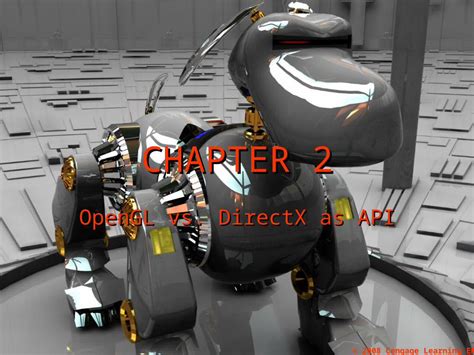 PPT CHAPTER OpenGL Vs DirectX As API Cengage Learning EMEA DOKUMEN TIPS