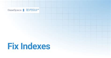 fix indexes basespace sequence hub