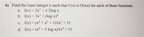 solved 6 find the least integer n such that f x is o xn