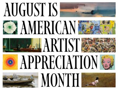 August Is American Artist Appreciation Month Hamden Public Library