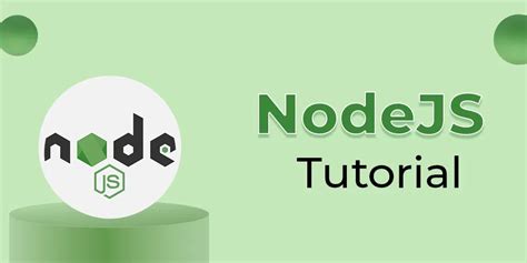 Nodejs Tutorial Geeksforgeeks