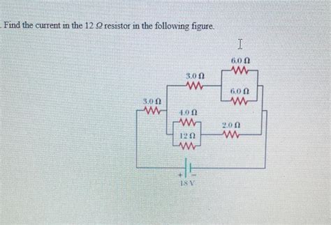 Solved Find The Current In The 12Q Resistor In The Following Chegg Com
