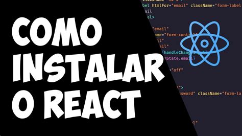 Como Instalar O Reactjs E Criar O Seu Primeiro Componente Youtube