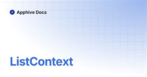 Listcontext Apphive Docs