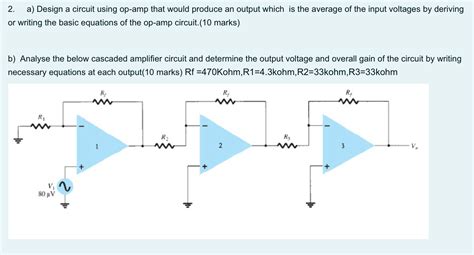 Solved A Design A Circuit Using Op That Would Chegg