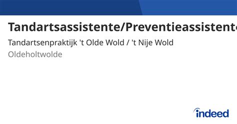 Tandartsassistentepreventieassistente 8477 Oldeholtwolde