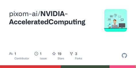 Github Pixom Ainvidia Acceleratedcomputing