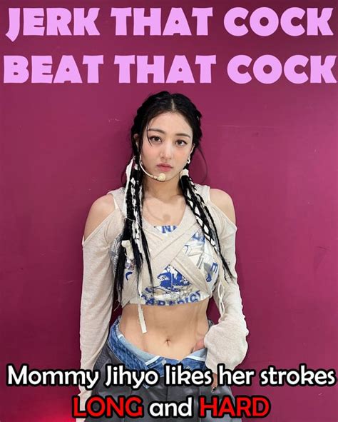 Goon Hard For Mommy Jihyo Rtwicefap