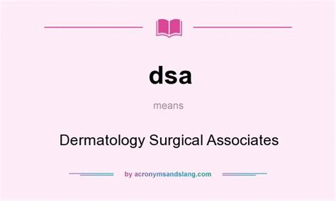 Dsa Dermatology Surgical Associates In Undefined By