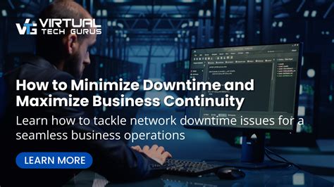 How To Avoid Network Downtime And Maximize Business Continuity Virtual