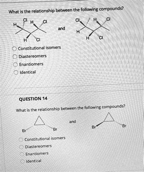 SOLVED: What is the relationship between the following compounds? Cl Cl Cl and "C "Cl ...