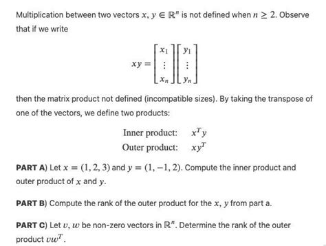 Solved Multiplication Between Two Vectors X Y ER Is Not Chegg Com