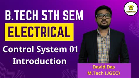 Btech 5th Sem Ee Makaut Control System 01 Introduction By David Daseasy2learning Youtube