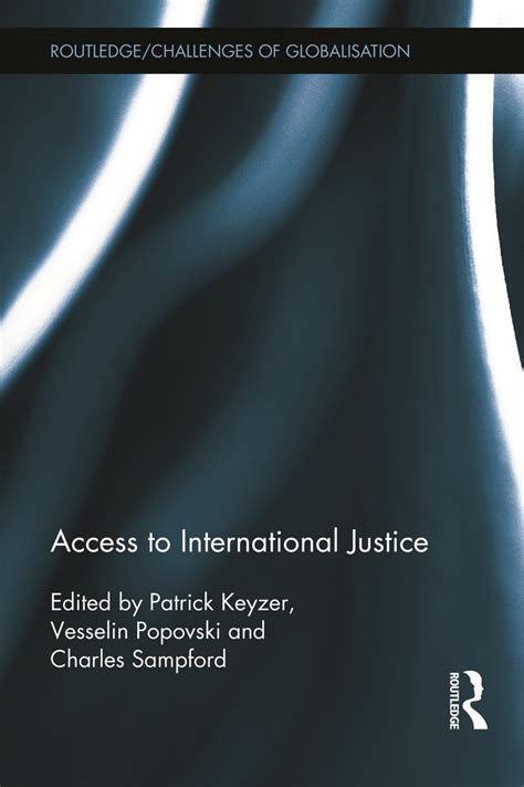 Access To International Justice 1st Edition Patrick Keyzer Vess