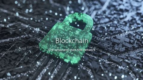 Deploying A Blockchain Test Network