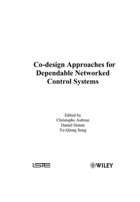 Title Page Co Design Approaches To Dependable Networked Control Systems Book