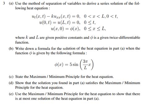 Solved A Use The Method Of Separation Of Variables To Chegg